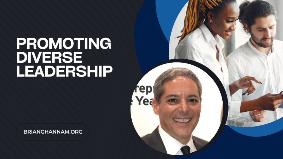 Promoting Diverse Leadership | Brian Ghannam | Business